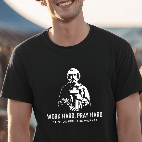 'Work Hard, Play Hard', St. Joseph T-Shirt | Ignited Faith